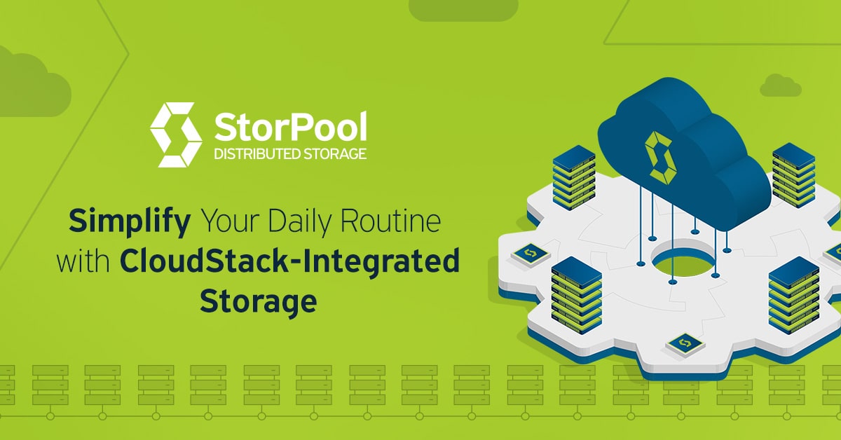 Simplify Your Daily Routine with CloudStack-Integrated Storage ...